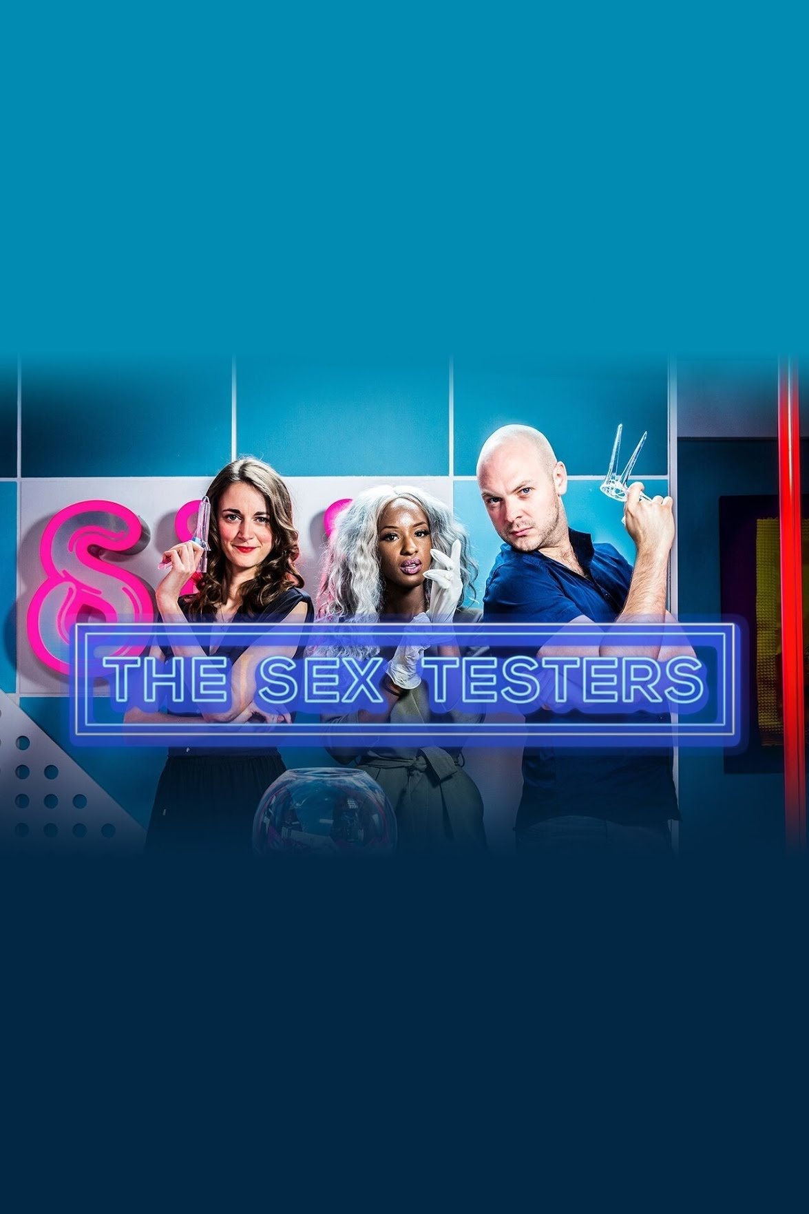 The Sex Testers Tv Series 2017 Posters — The Movie Database Tmdb