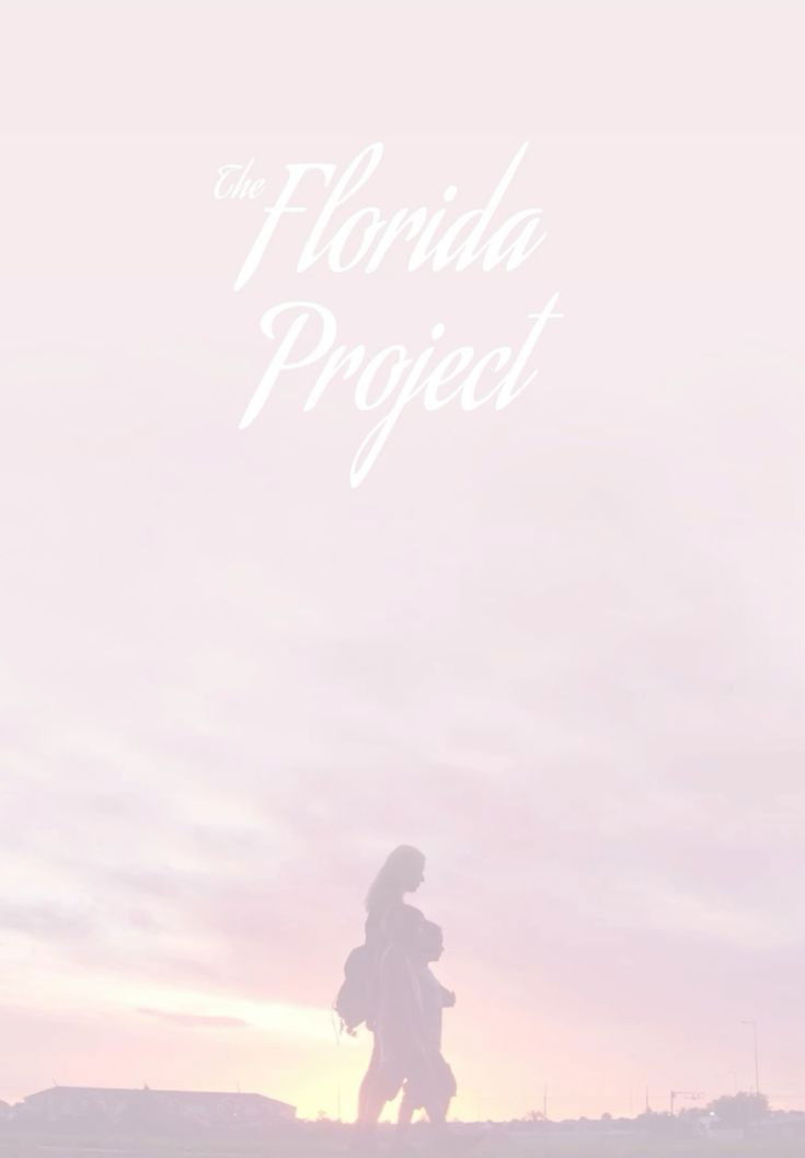 The Florida Project (2017) - Posters — The Movie Database (TMDB)