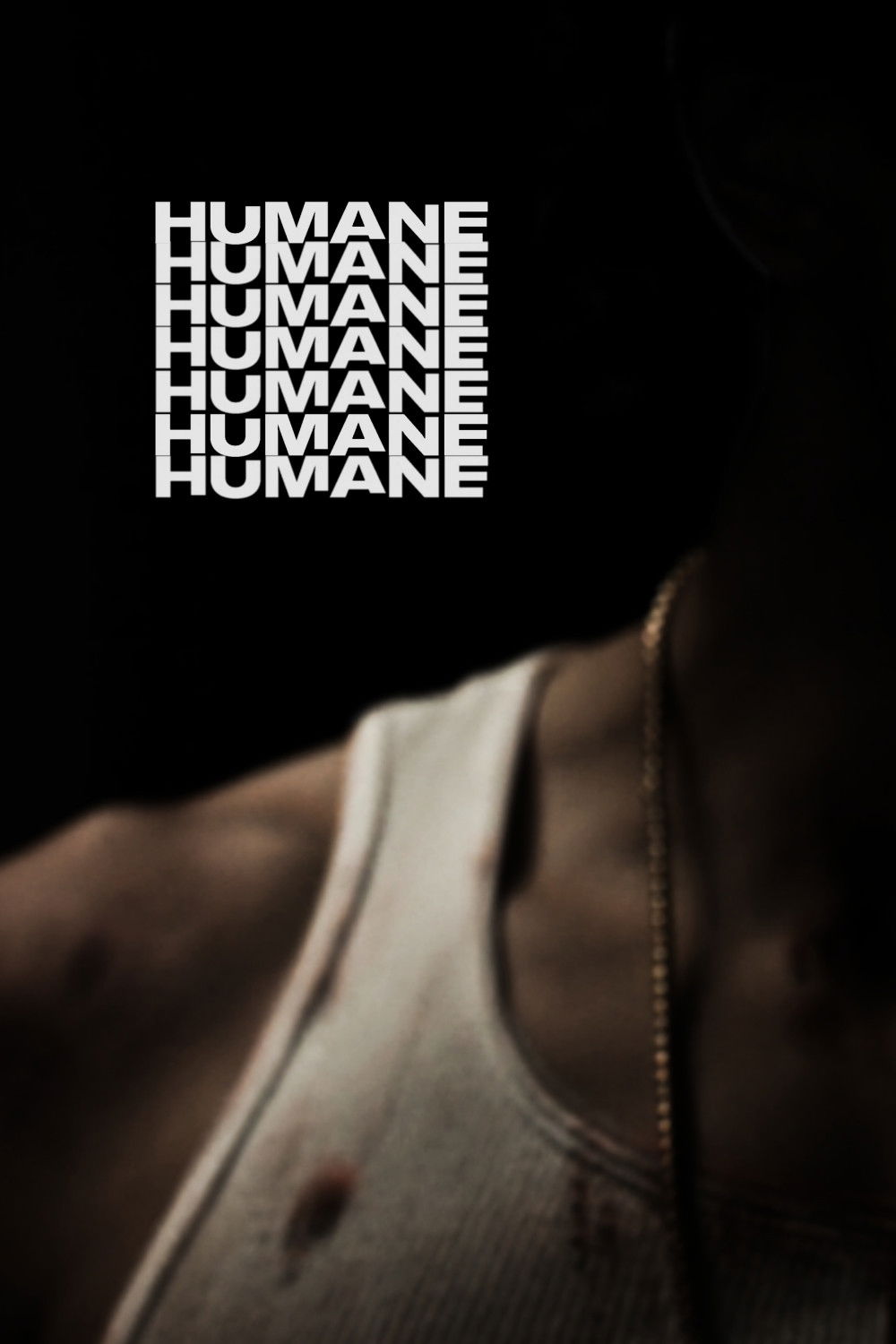 Humane (2024) - Posters — The Movie Database (TMDB)