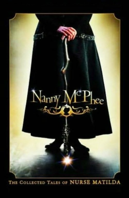Nanny McPhee Collection - Posters — The Movie Database (TMDB)