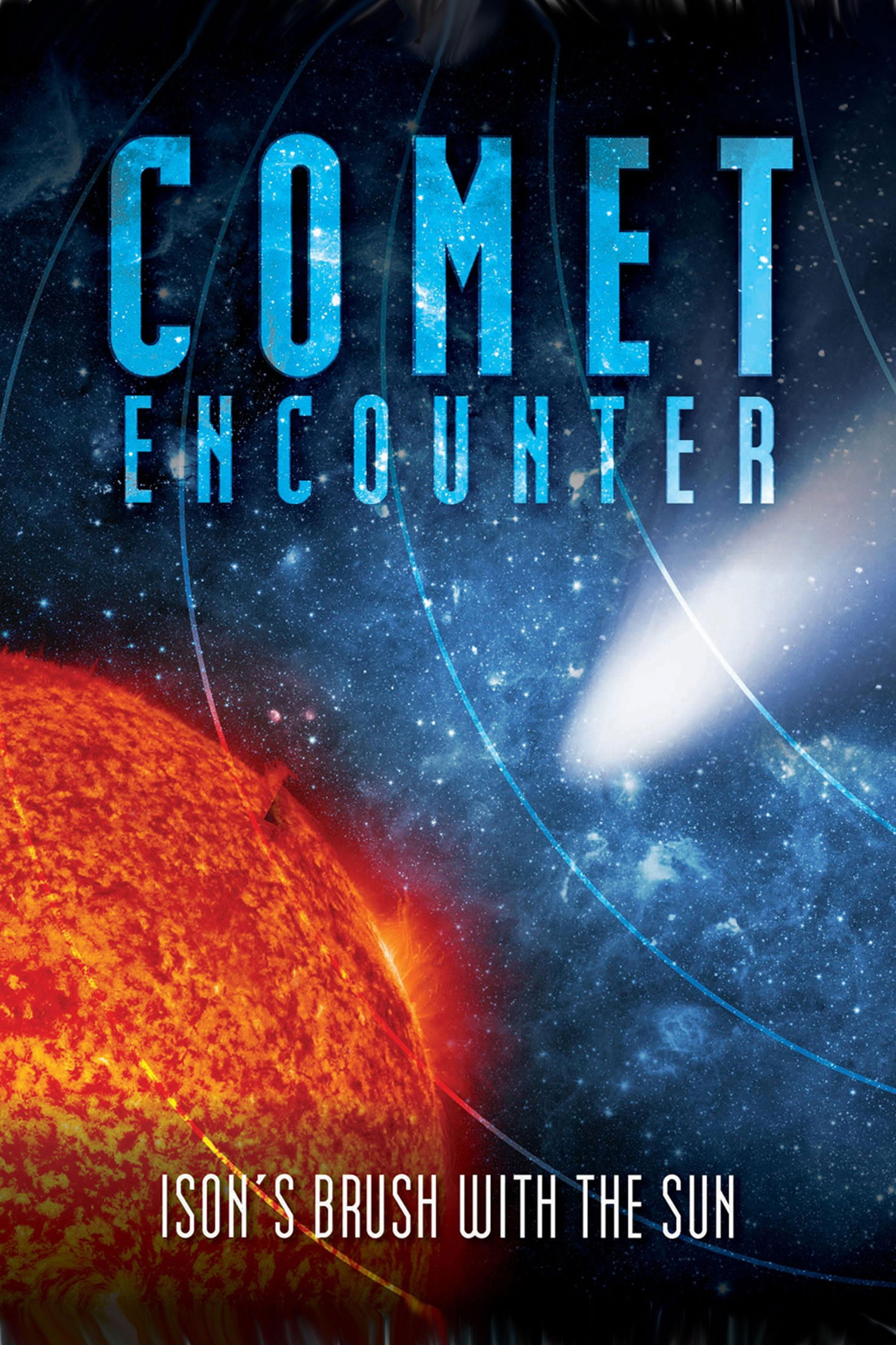 Comet Encounter (2013) - Posters — The Movie Database (TMDB)