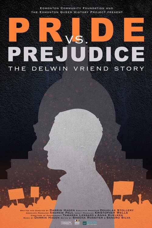 Pride vs. Prejudice: The Delwin Vriend Story (2024) - Posters — The ...