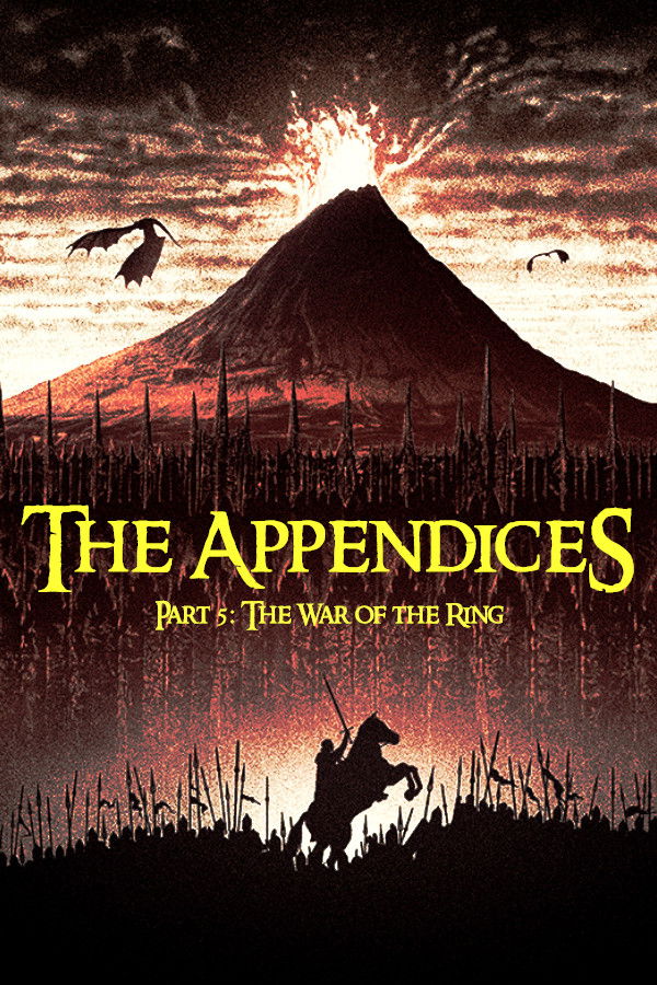 The Lord of the Rings - The Appendices, Part V: The War of the Ring ...