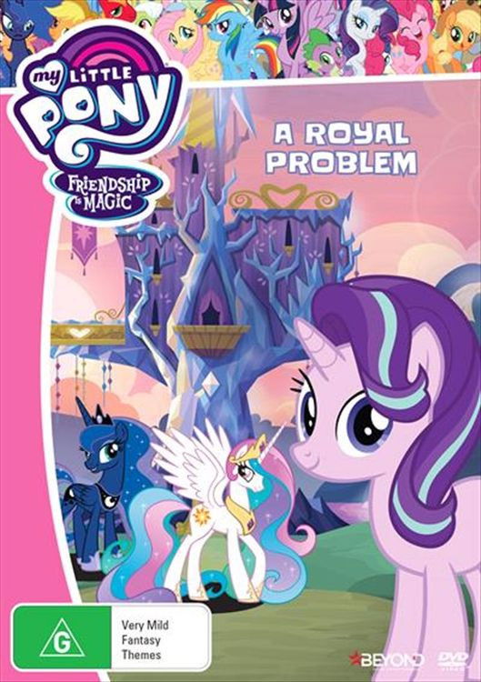 My Little Pony Friendship Is Magic: A Royal Problem (2018) | The Poster ...