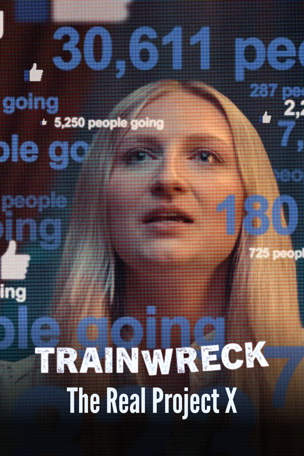Trainwreck The Real Project X 2025 Posters The Movie Database TMDB Trainwreck The Real Project X 2025 Posters The Movie Database TMDB