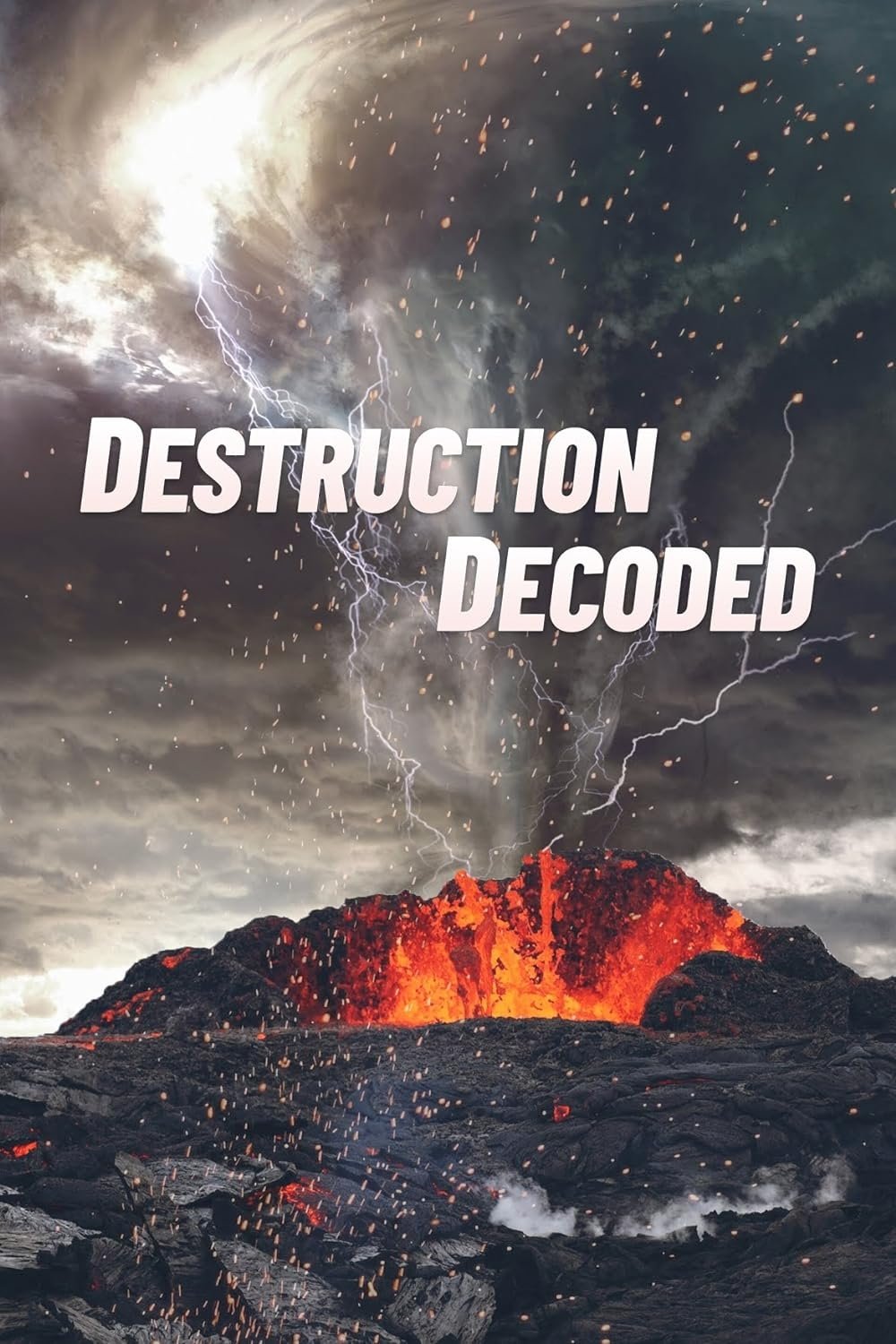 Destruction Decoded (TV Series 2023- ) - Posters — The Movie Database ... Destruction Decoded (TV Series 2023- ) - Posters — The Movie Database ...