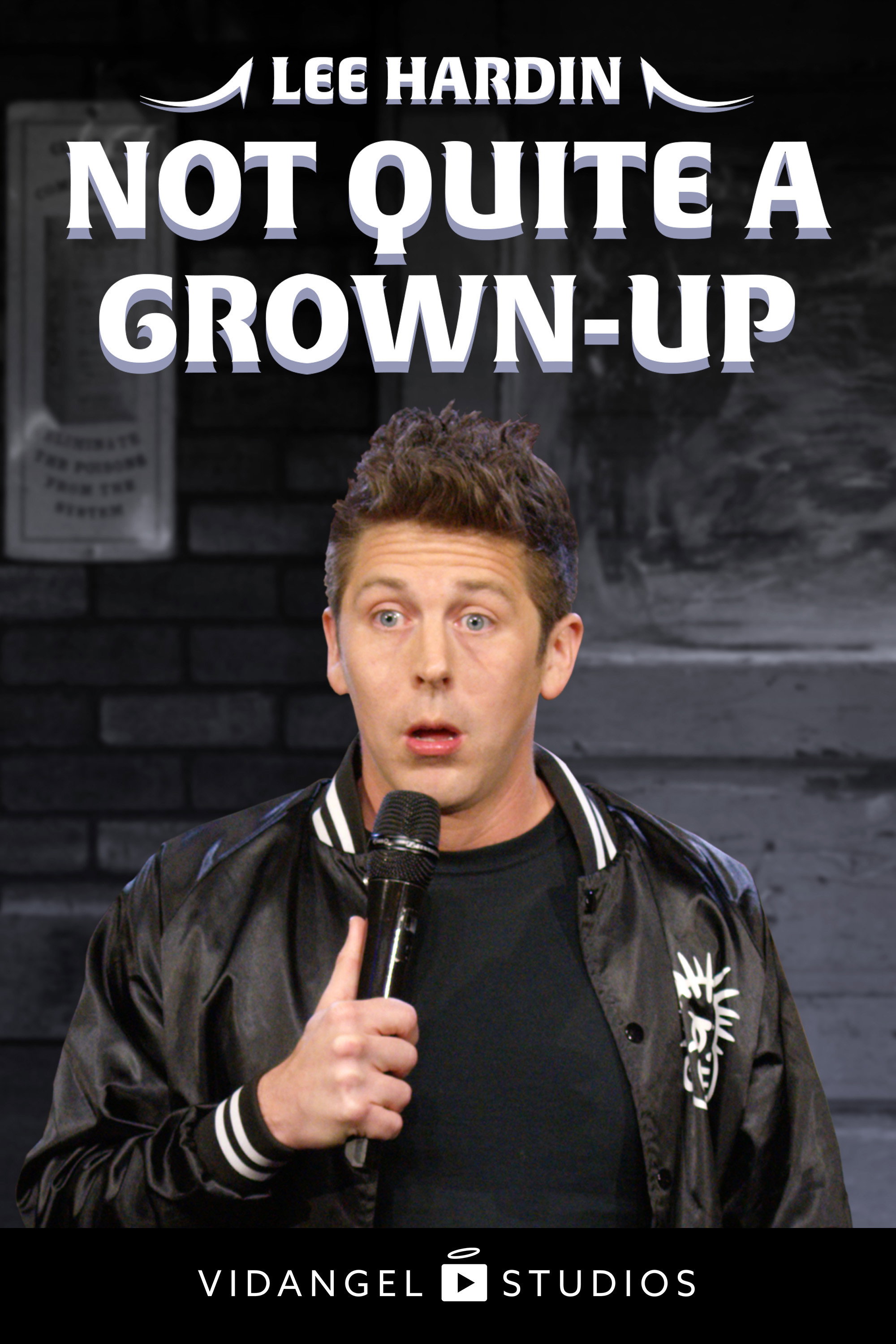 Lee Hardin: Not Quite a Grown-Up (N/A) | The Poster Database (TPDb)