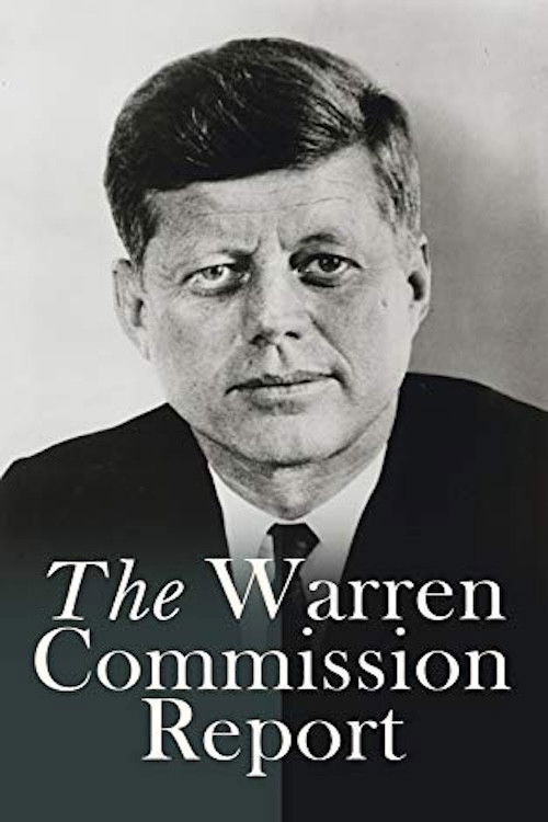 The Warren Commission Report - Posters — The Movie Database (TMDB)