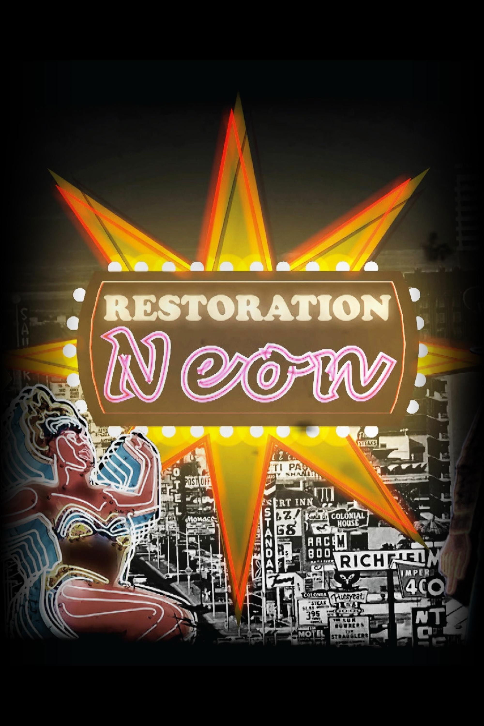 Restoration Neon (2015) - Posters — The Movie Database (TMDB)
