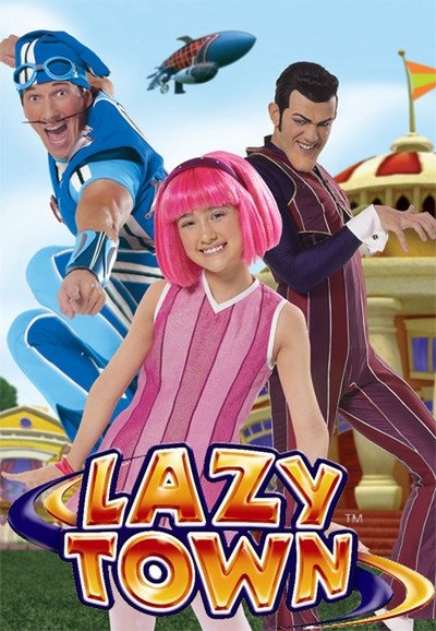 LazyTown (TV Series 2004-2014) - Posters — The Movie Database (TMDB)