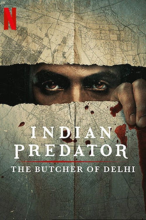 Indian Predator: The Butcher Of Delhi | Movie 2022
