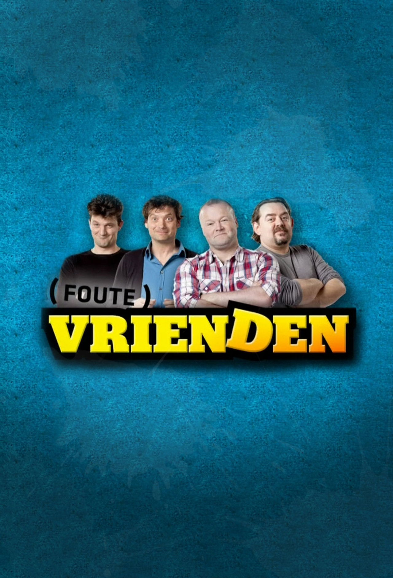 Foute Vrienden - MijnSerie.nl