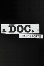 Doc. Band Sports (2019) (Serie TV) - Palomitacas