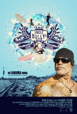Stream Uncle Bully's Surf Skool (2023): Find it on Netflix, Prime Video ...