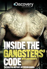Inside the Gangsters' Code (2013) (Serie TV) - Palomitacas