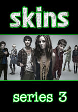 List of All Seasons : Skins (2007) - MyMovieRack