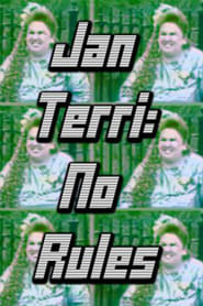 Jan Terri: No Rules (2023) - AZ Movies