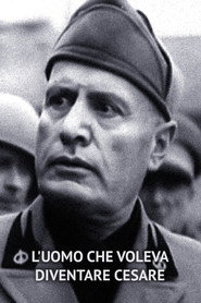 Mussolini: The First Fascist - AZ Movies