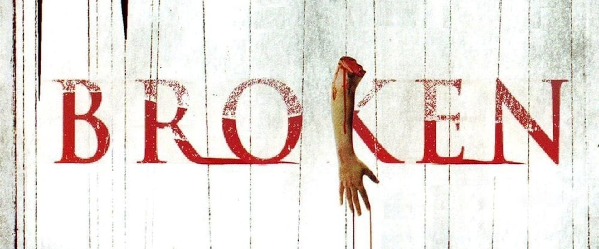 Broken (Film, 2006) - MovieMeter.nl