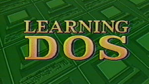 Learn DOS: Getting Started with Your Personal Computer (1990) - AZ Movies