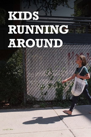 Kids Running Around (2024) - AZ Movies