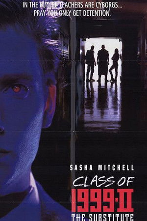 Class of 1999 II - The Substitute (1994) — The Movie Database (TMDb)