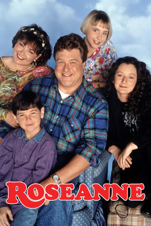 Roseanne (TV Series 1988-2018) — The Movie Database (TMDb)