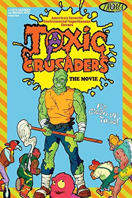 Toxic Crusaders (TV Series 1991- ) — The Movie Database (TMDb)