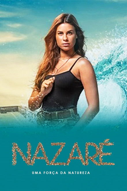 Nazaré (TV Series 2019- ) — The Movie Database (TMDb)