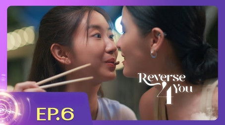 Ver Reverse 4 You capitulo 6 online sub español HD Doramasflix