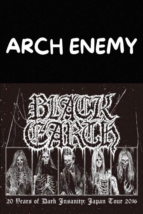 Arch Enemy - Black Earth (20 Years of Dark Insanity Japan Tour ...