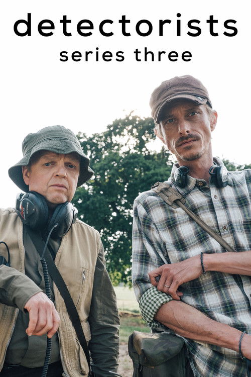 Detectorists: Series 3 (2017) — The Movie Database (TMDb)