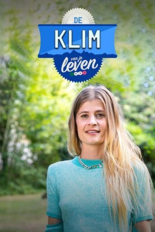 De Klim van je Leven | Serie | MijnSerie De Klim van je Leven | Serie | MijnSerie