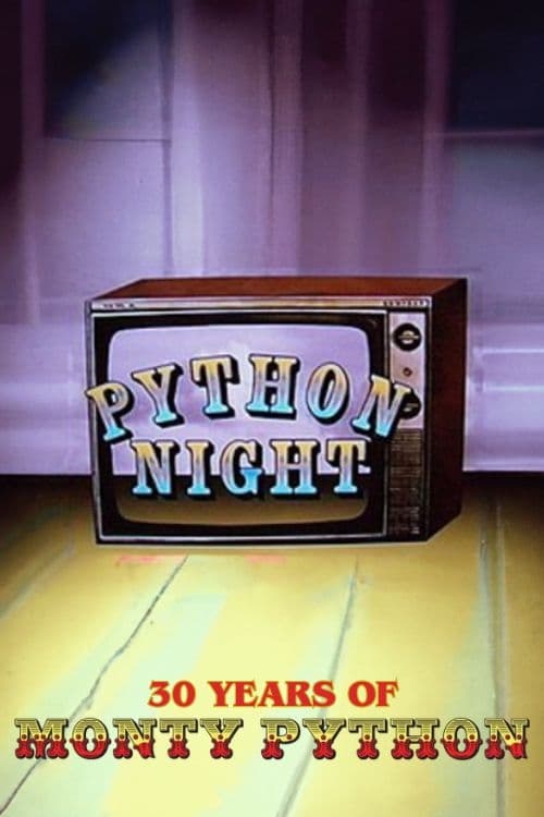 Python Night: 30 Years of Monty Python (1999) - Track Movies - Next Episode