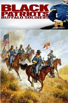 Where to stream Black Patriots: Buffalo Soldiers (2022) online ...