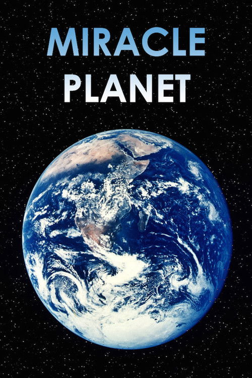 Miracle Planet (TV Series 2005-2005) — The Movie Database (TMDb)