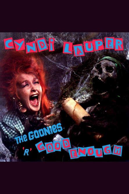 Where to stream Cyndi Lauper: The Goonies 'R' Good Enough (1985) online? Comparing 50+ Streaming ...