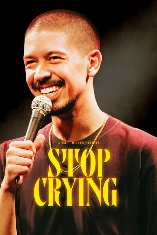 Where to stream Noel Miller: STOP CRYING (2023) online? Comparing 50 ...