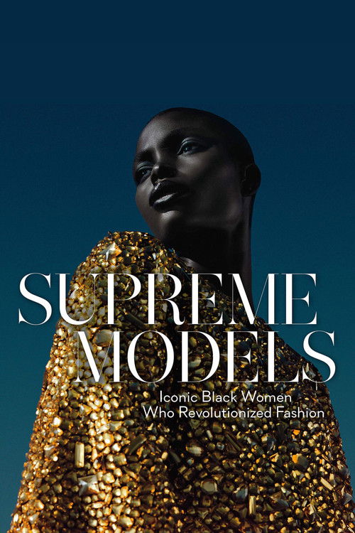 How to watch Supreme Models: The best streaming options