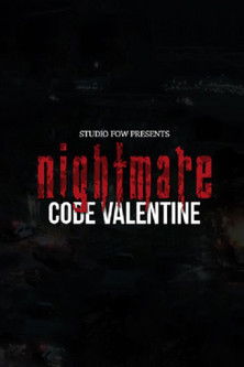 Nightmare: Code Valentine (2017) - Track Movies - Next Episode