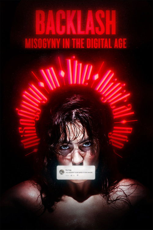 Where to stream Backlash: Misogyny in the Digital Age (2022) online? Comparing 50+ Streaming ...