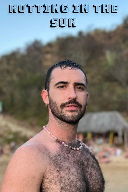 Where to stream Rotting in the Sun (2023) online? Comparing 50 ...