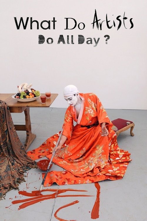 How to watch What Do Artists Do All Day?: The best streaming options