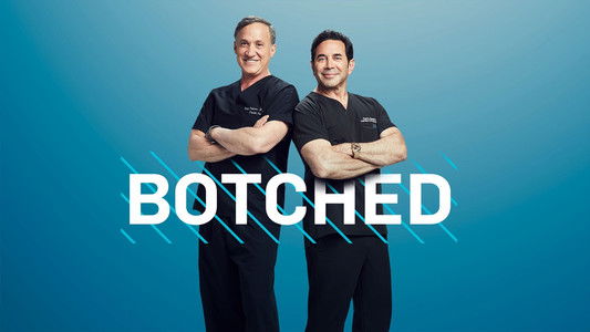 Botched (TV Series 2014- ) — The Movie Database (TMDb)