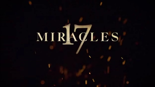 17 Miracles (2011) — The Movie Database (TMDb)