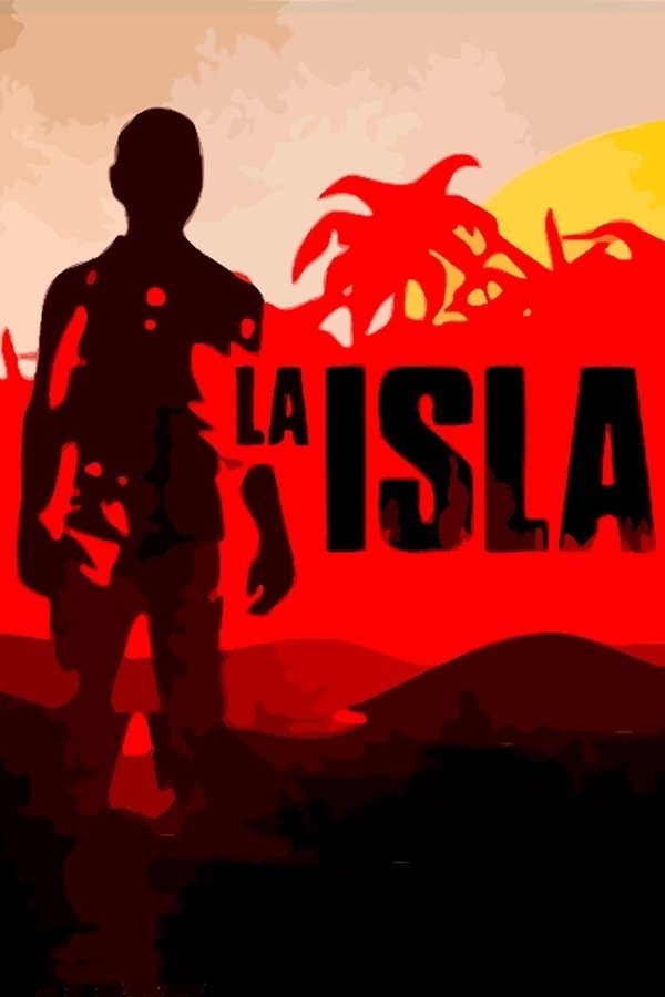 La Isla (TV Series 2017- ) — The Movie Database (TMDb)