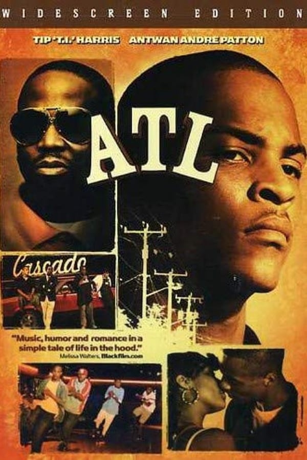 ATL (2006) — The Movie Database (TMDb)