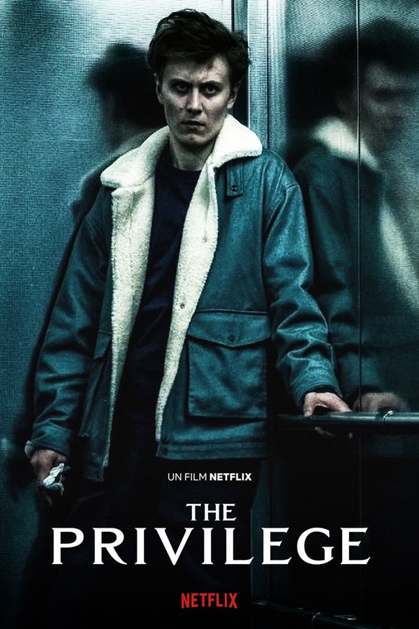 The Privilege - Film | Recensione, dove vedere streaming online