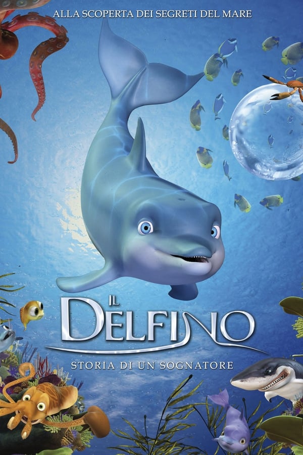 Il delfino - Storia di un sognatore - Film | Recensione, dove vedere ...