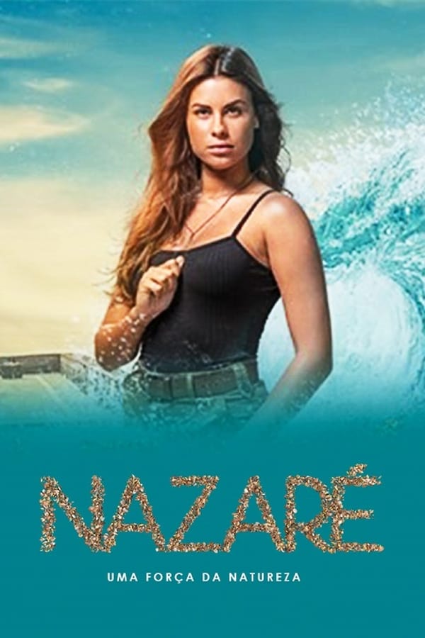 Nazaré (TV Series 2019- ) — The Movie Database (TMDb)